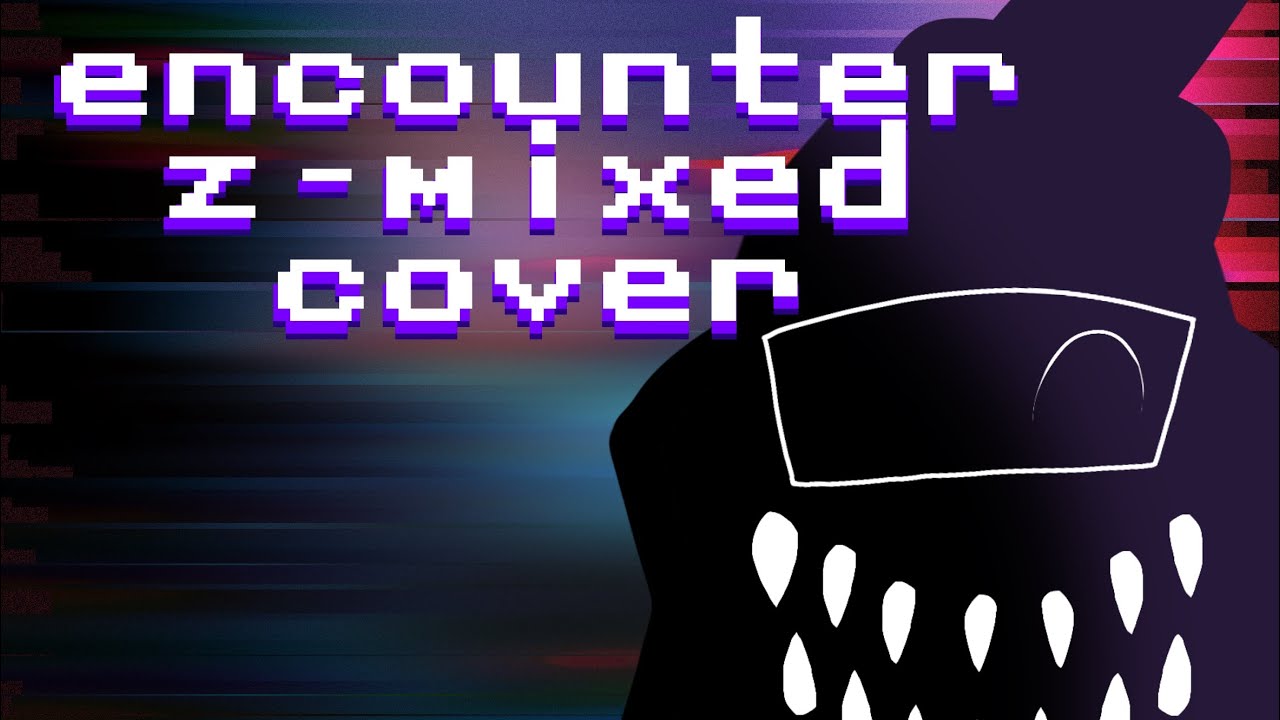 fnf encounter z-mixed cover【fnf AmongNate】 - YouTube