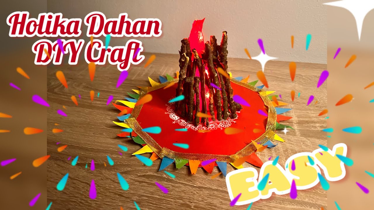 🔥 DIY Holika Dahan Craft | Mini Holi Bonfire Decoration | Realistic ...