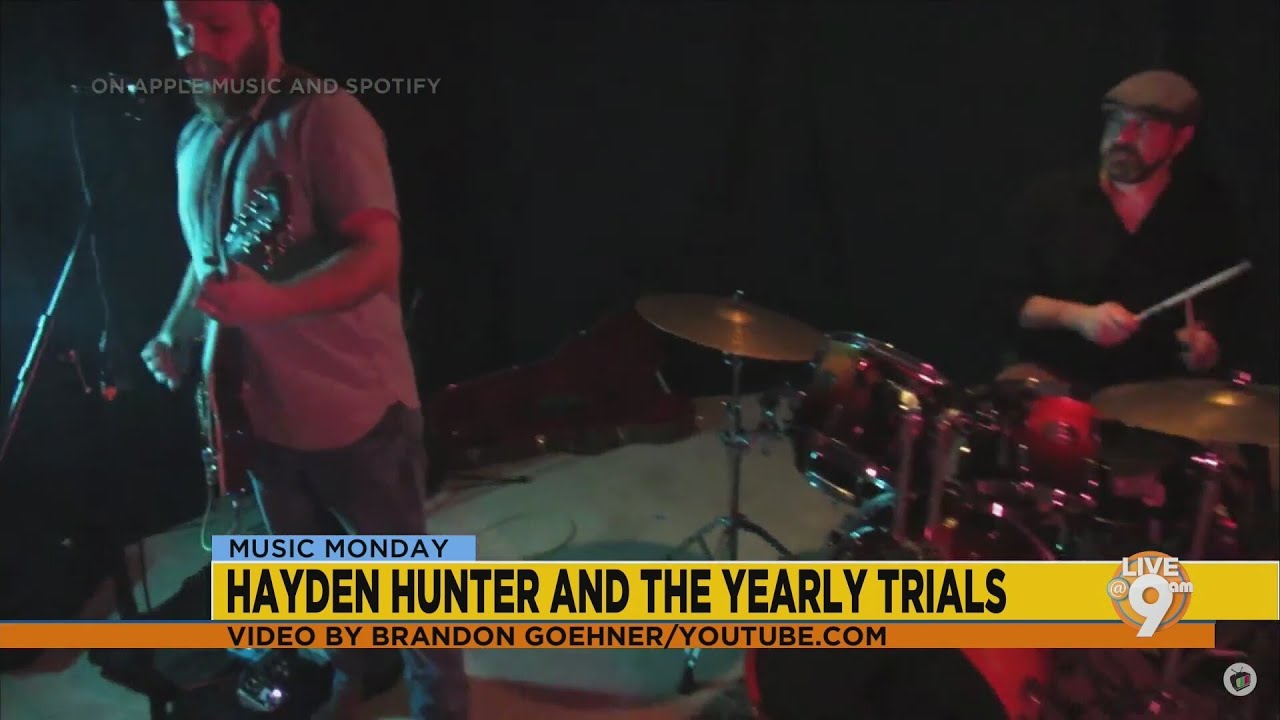 Music Monday: Hayden Hunter and The Yearly Trials - YouTube