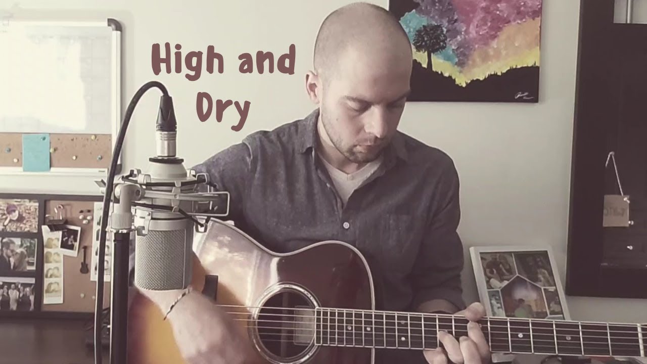High and Dry - Radiohead (Acoustic Cover by Matt Calnan) - YouTube
