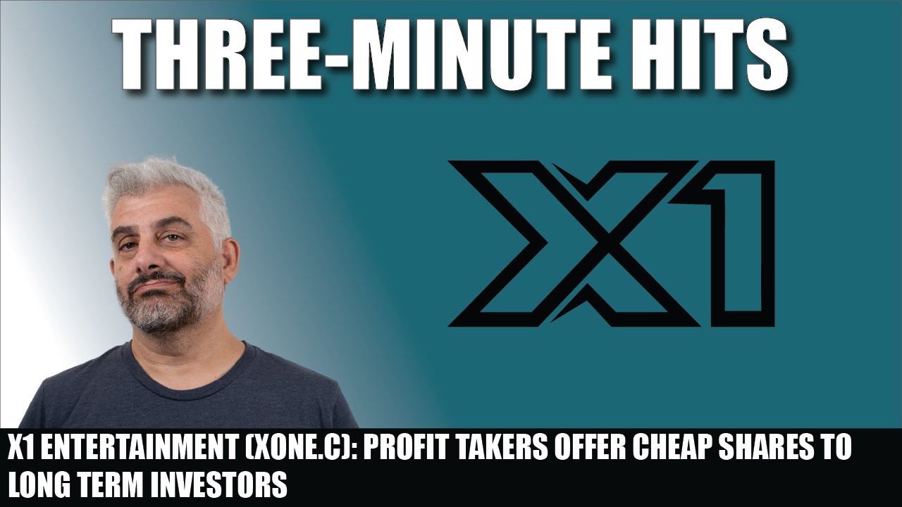 X1 Entertainment (XONE.C) Profit takers offer cheap shares to long term ...