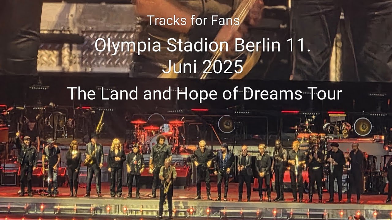 Bruce Springsteen live in Konzert 11. Juni 2025 Berlin - Tracks for ...
