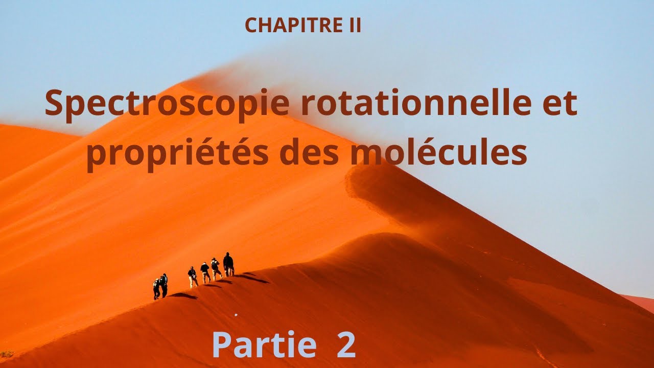 Chapitre 2 Spectroscopie rotationnelle - YouTube