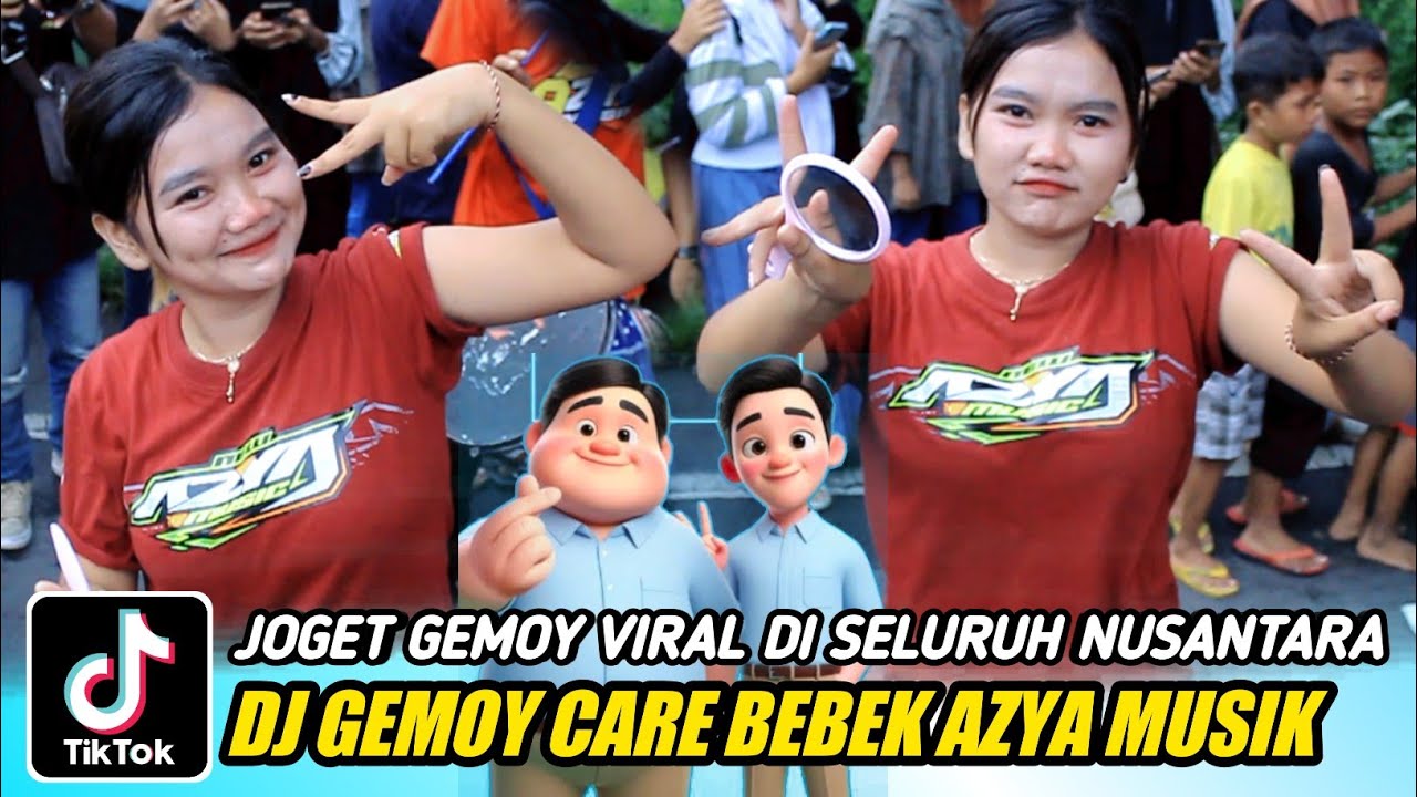 JOGET GEMOY VIRAL DI SELURUH NUSANTARA || DJ GEMOY CARE BEBEK AZYA ...