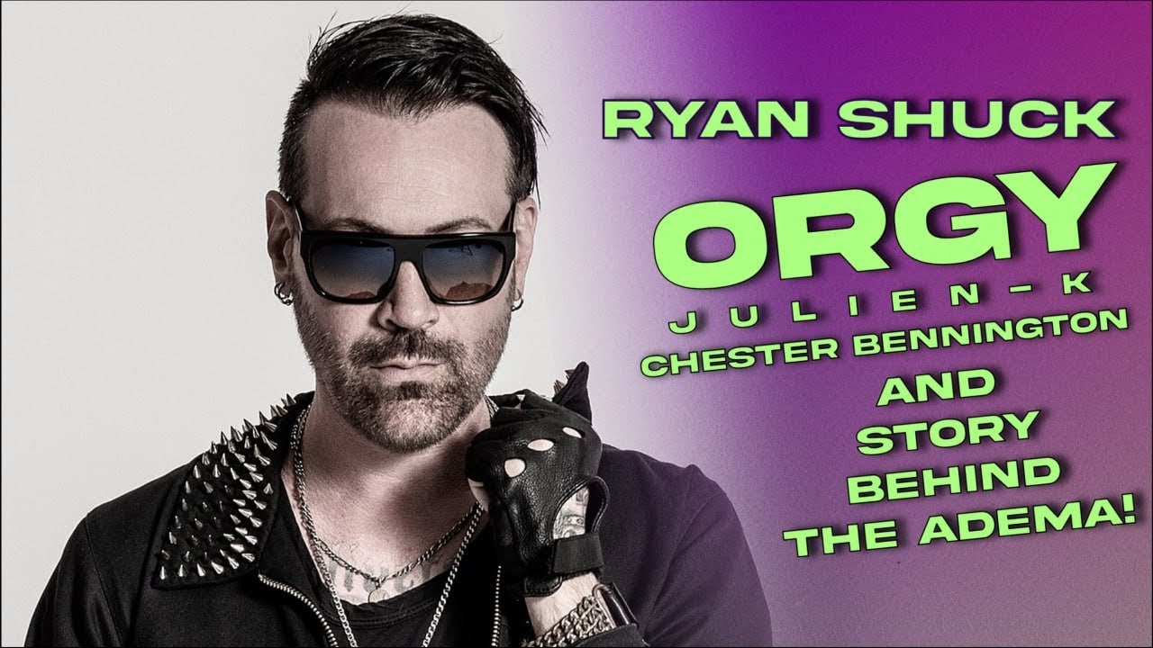 Interview with RYAN SHUCK (Orgy, Julien-K, Dead By Sunrise, Adema ...