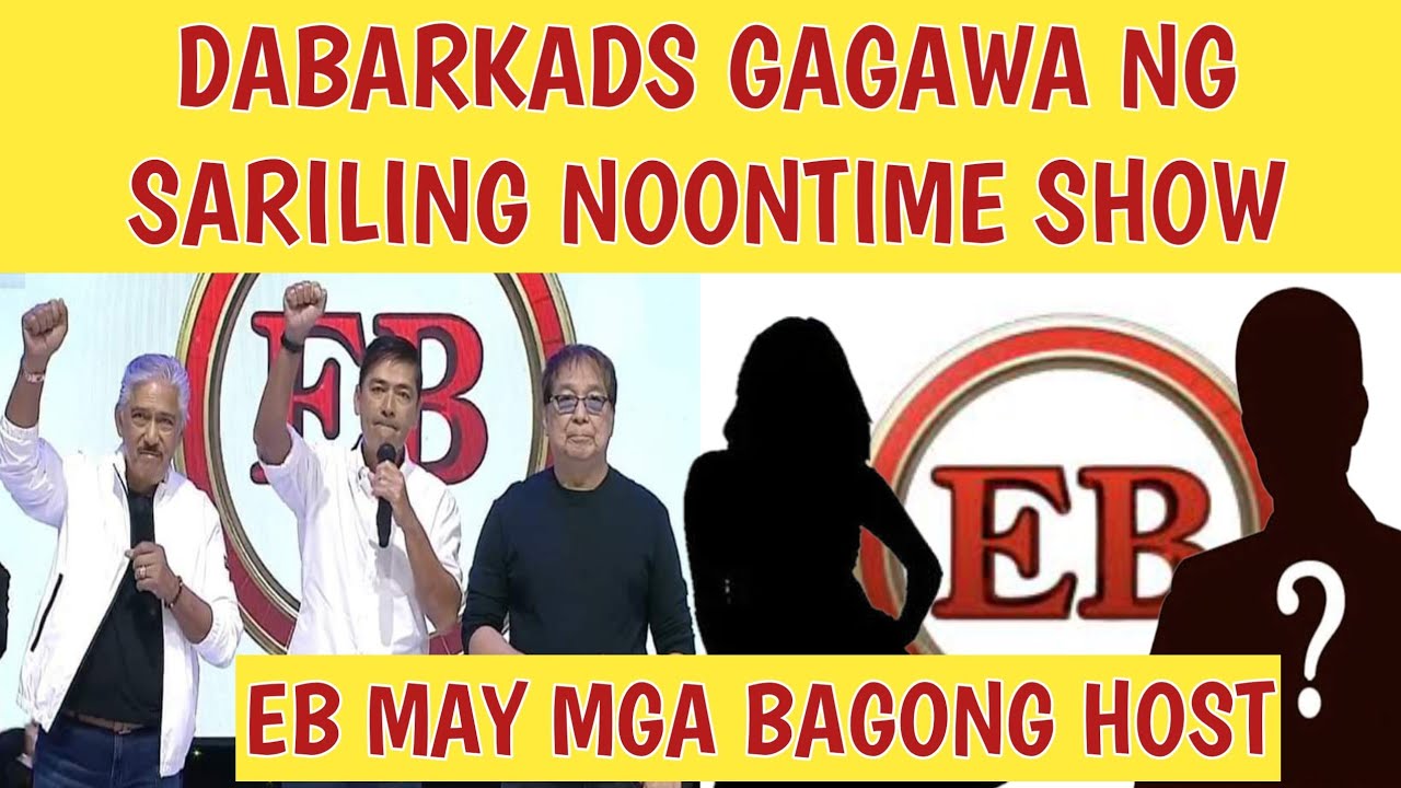 DABARKADS GAGAWA NG SARILING NOONTIME SHOW! EB MAY BAGONG HOST! - YouTube