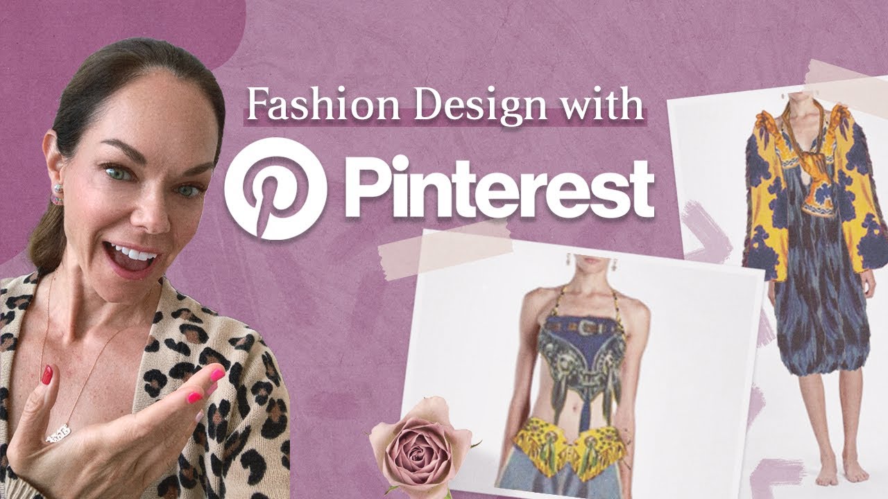 Fashion Designer Reveals How To Use Pinterest to Create Original ...