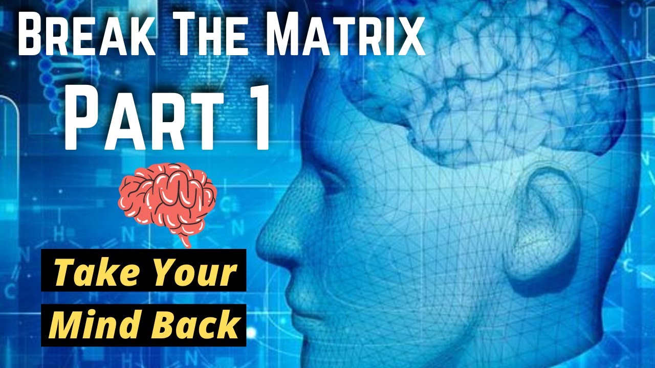 Break The Matrix 2021 - YouTube