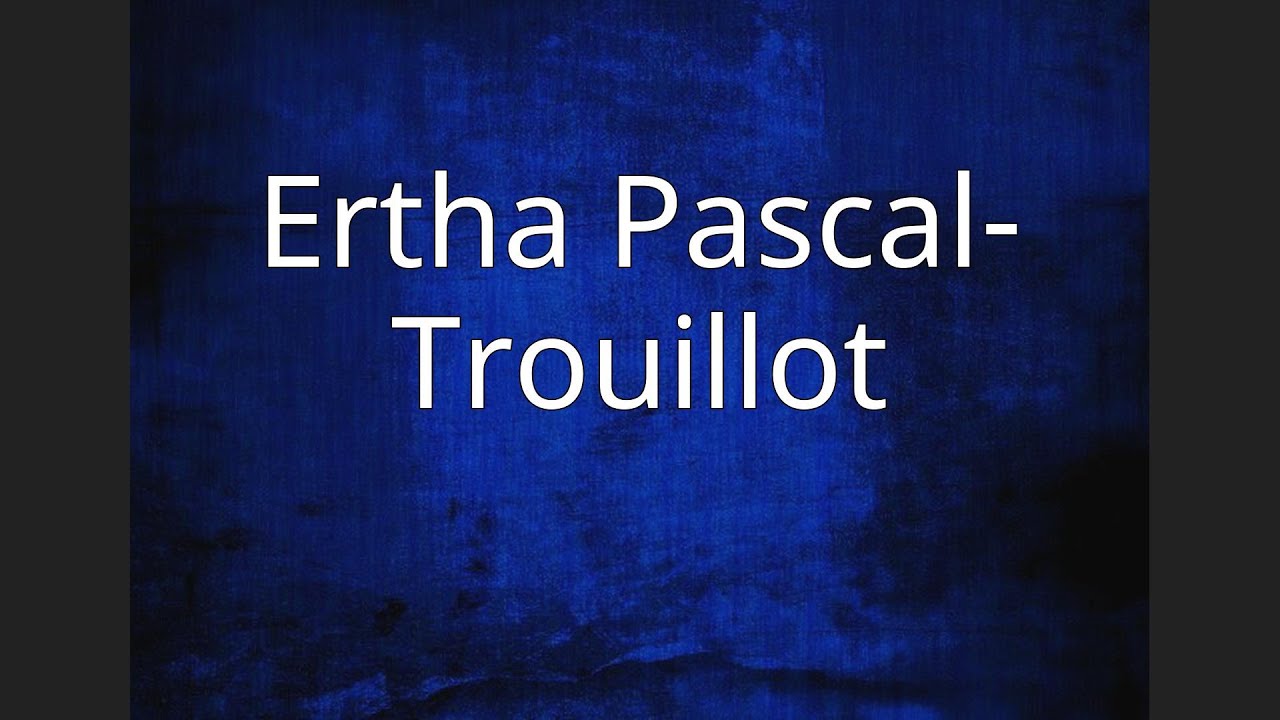Ertha Pascal-Trouillot - YouTube