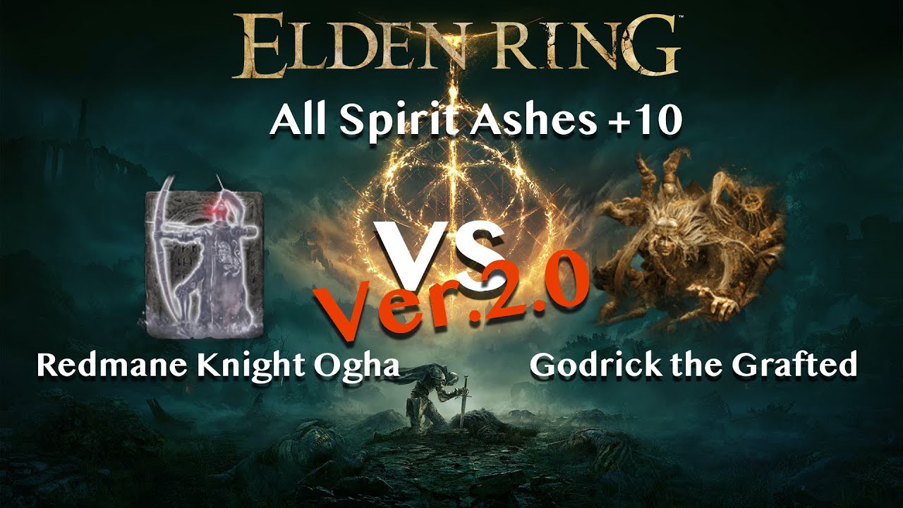 【Elden Ring】Redmane Knight Ogha vs Godrick the Grafted Ver.2.0【All ...