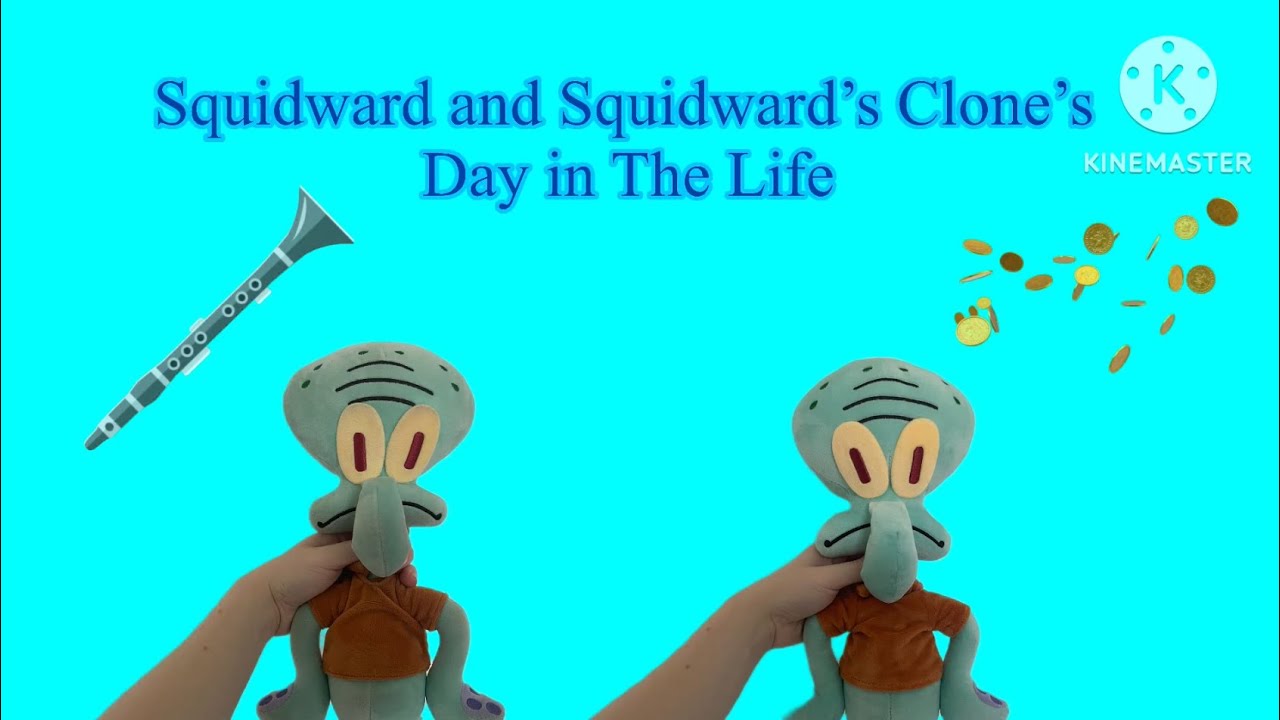 Squidward and Squidward’s Clone’s Day in The Life ( SpongeBob Plush ...