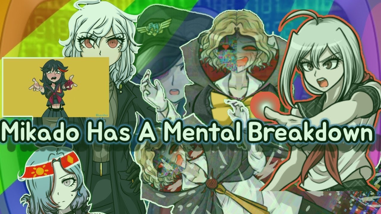 SDRA2/Nextgenronpa Mikado Has A Mental Breakdown! - YouTube
