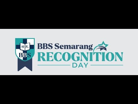 BBS Semarang Sec & JC Recognition Day 2020/2021 - YouTube