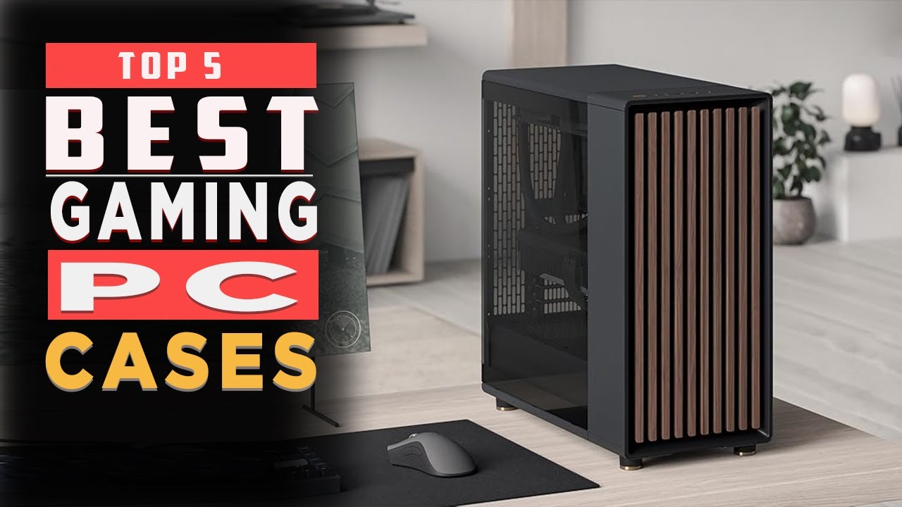 Best Gaming PC Case of 2025 - YouTube