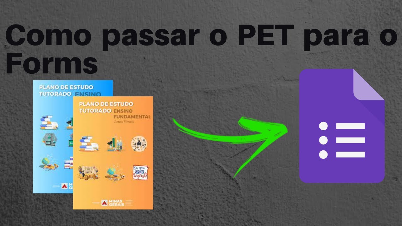 Como passar o PET para o Forms. - YouTube