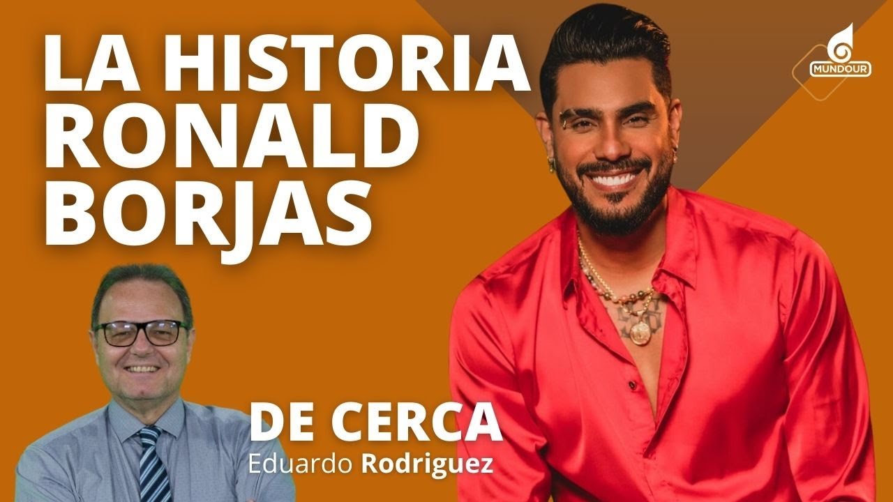 La historia detrás de Ronald Borjas en De Cerca con Eduardo Rodriguez ...