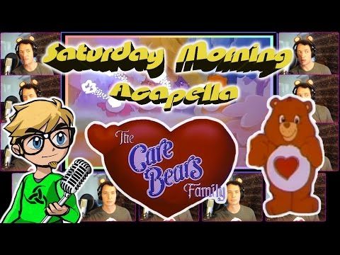Care Bears (1986) - Saturday Morning Acapella