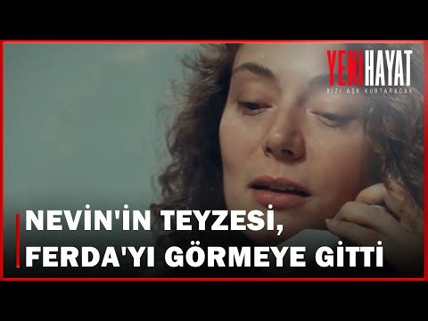 Ferda Ne İstedi?  - Yeni Hayat Özel Klip