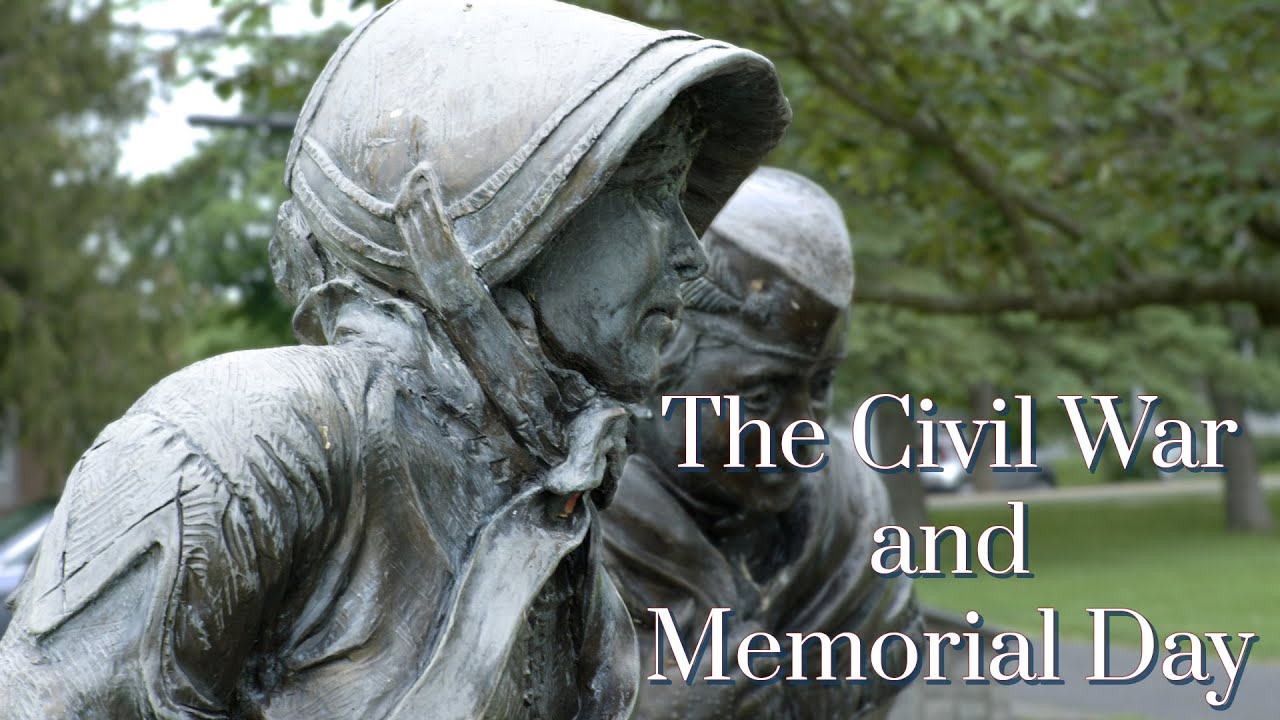 The Civil War and Memorial Day - YouTube