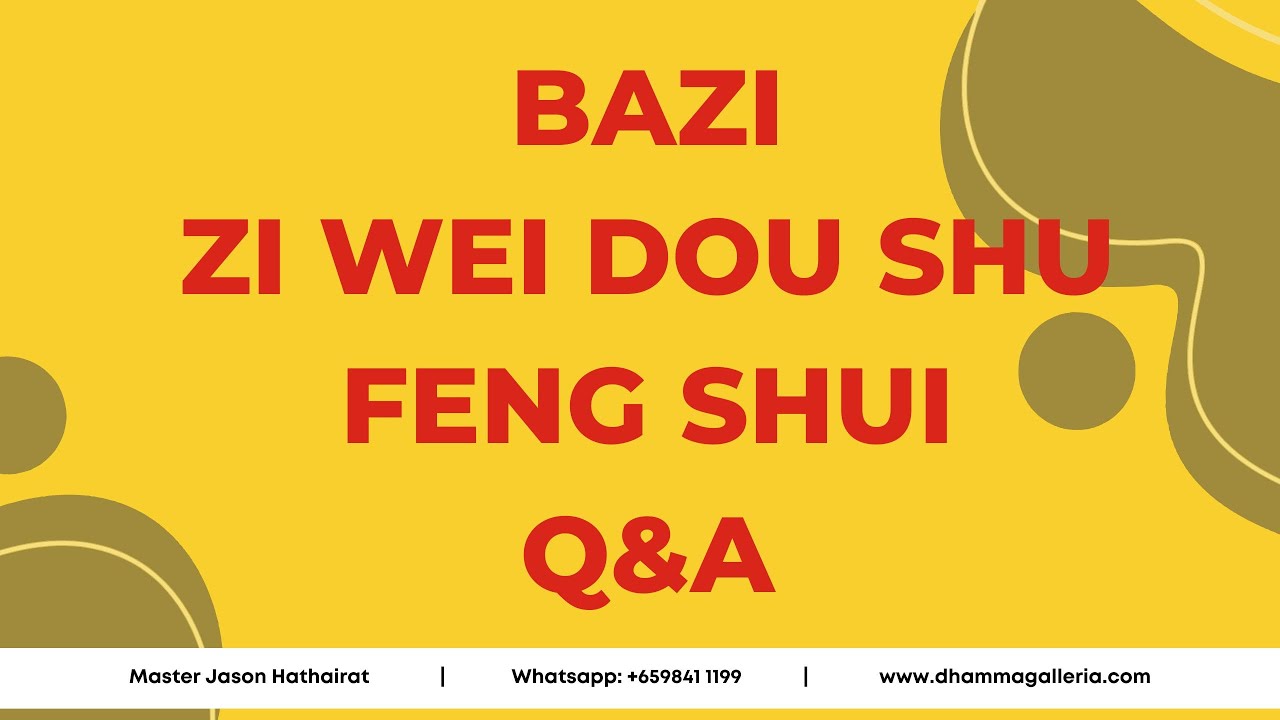 Bazi, Feng Shui, Zi Wei Dou Shu Q&A - YouTube