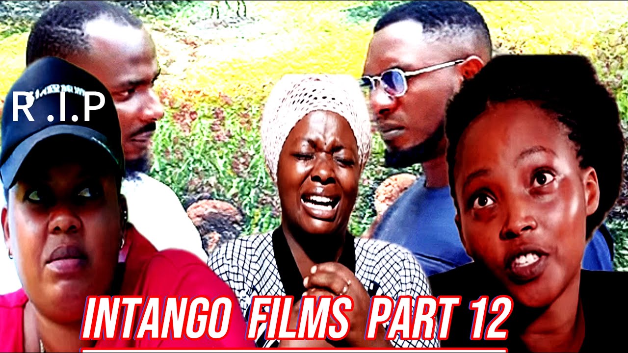 INTANGO PART 12 / Ornella arapfuye bigenda gute..??? 😭 - YouTube