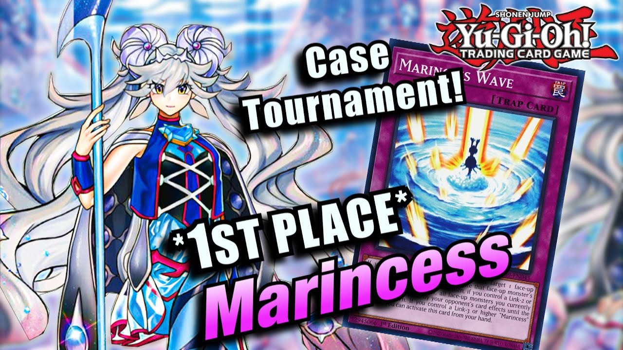 YU-GI-OH! *FIRST PLACE* MARINCESS DECK PROFILE! CYAC CASE TOURNAMENT ...