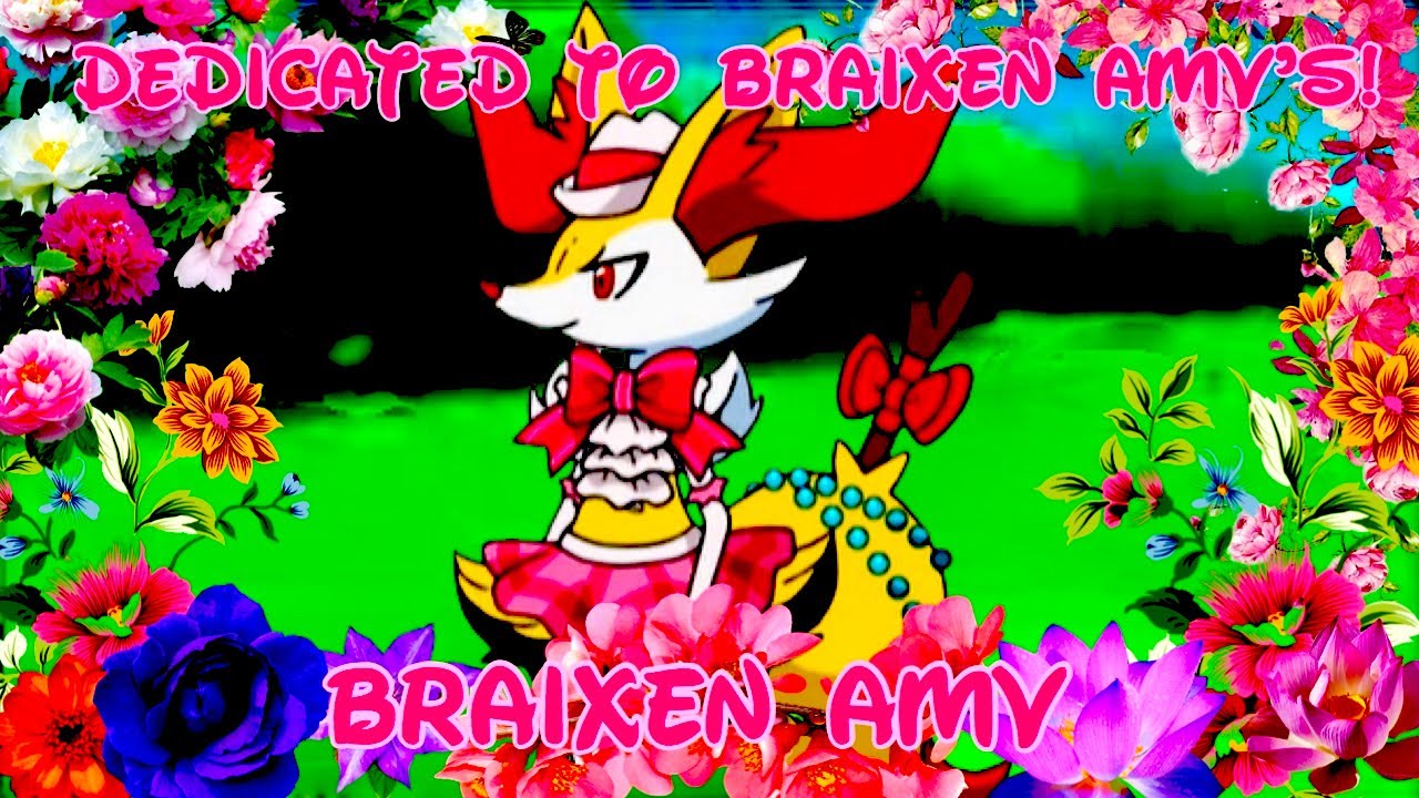 More Than You Know || Braixen AMV || Dedicated To Braixen AMV's - YouTube