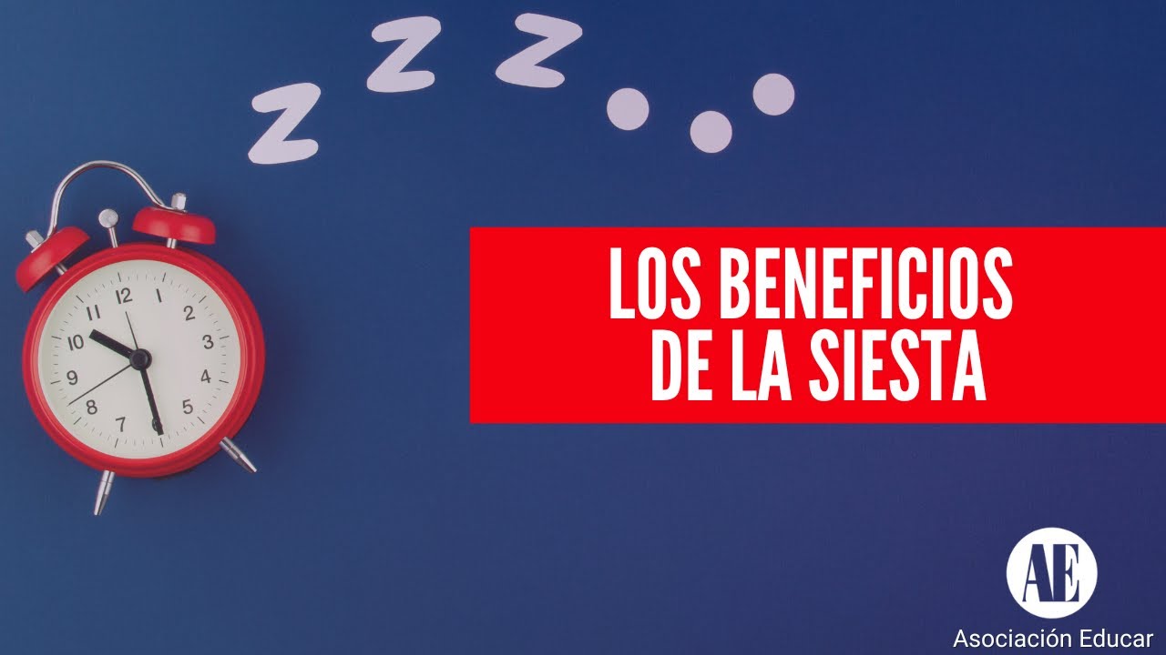 LOS BENEFICIOS DE LA SIESTA - YouTube