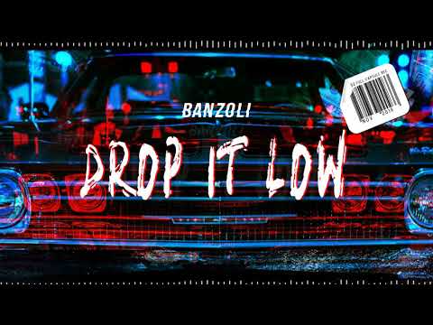 Banzoli - Drop It Low (Official Vídeo)