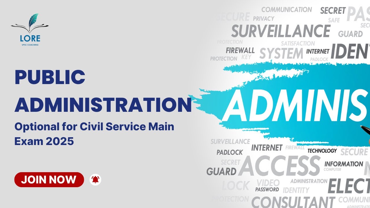 Public Administration, Optional for Civil Service Main Exam 2025 | Lore ...