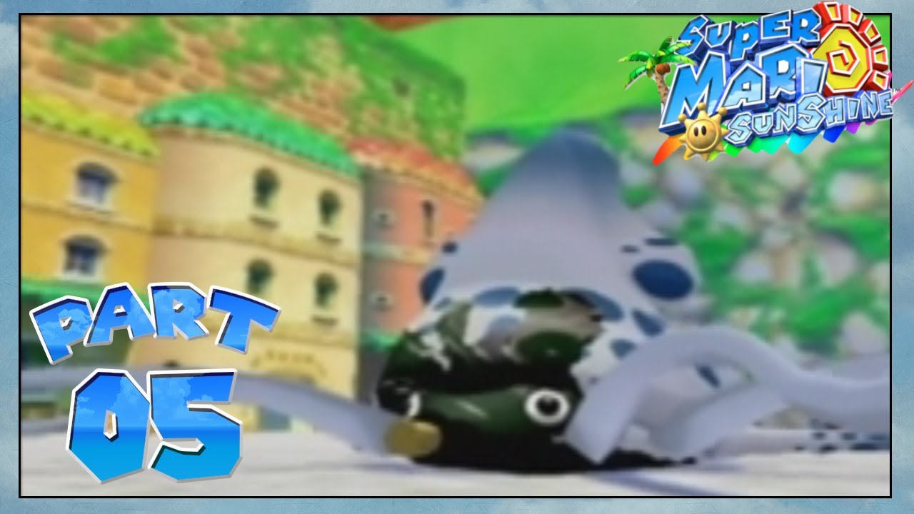 Let's Play - Super Mario Sunshine - Part 5 - Blooper Battle - YouTube
