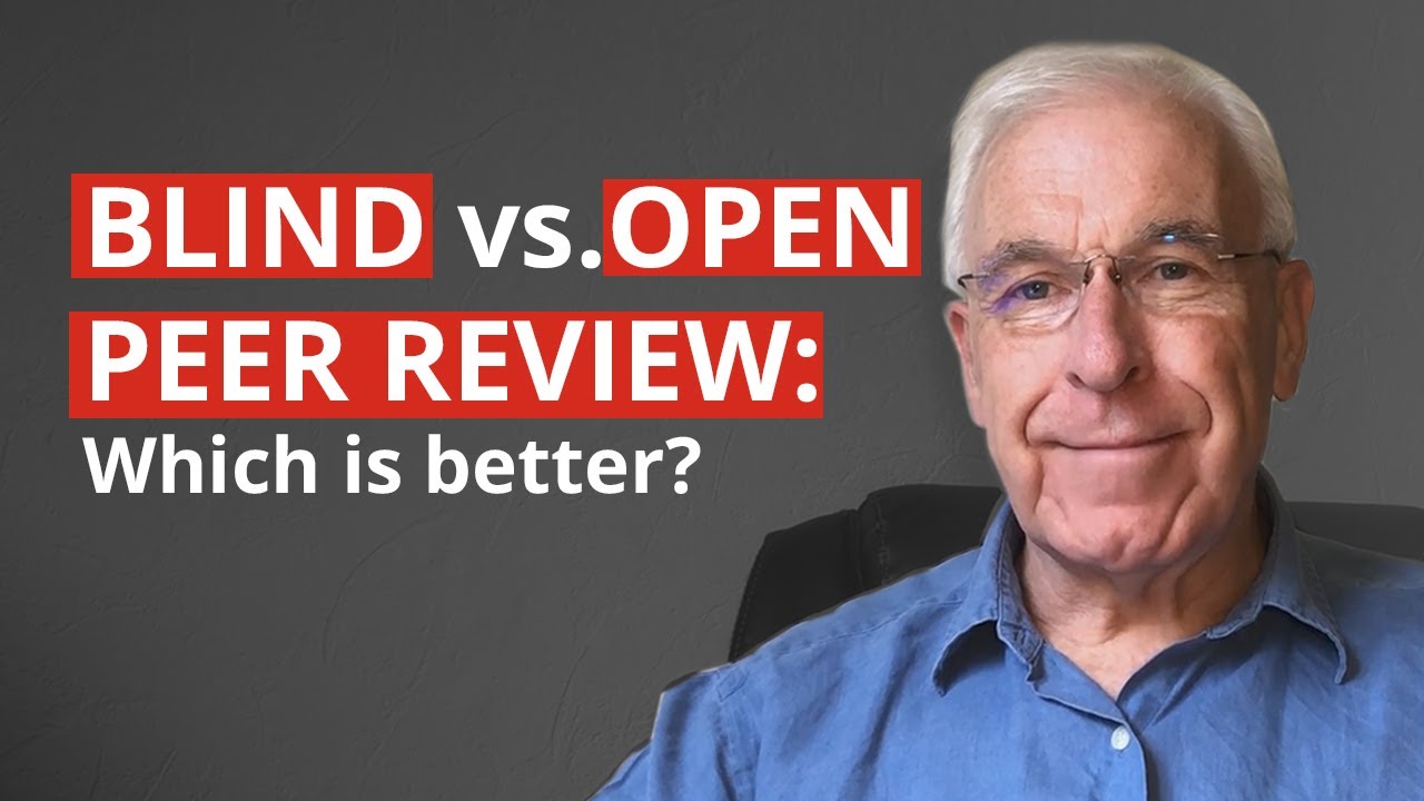 Peer Review: blind and open review - YouTube