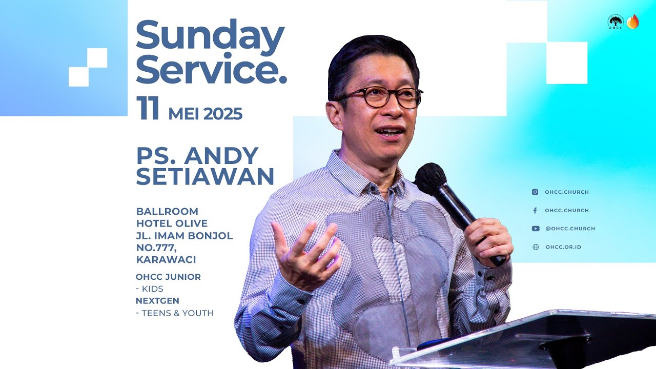 HEART OF WORSHIP - PS ANDY SETIAWAN | OHCC SUNDAY SERVICE - YouTube