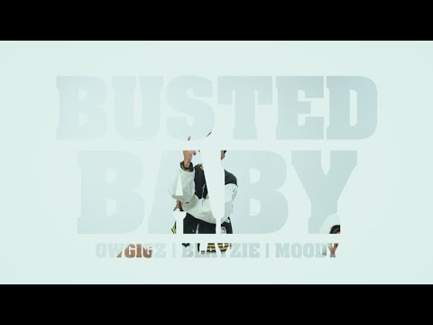 Busted Baby Official Music Video - Owgigz / Blayzie / Moody - YouTube