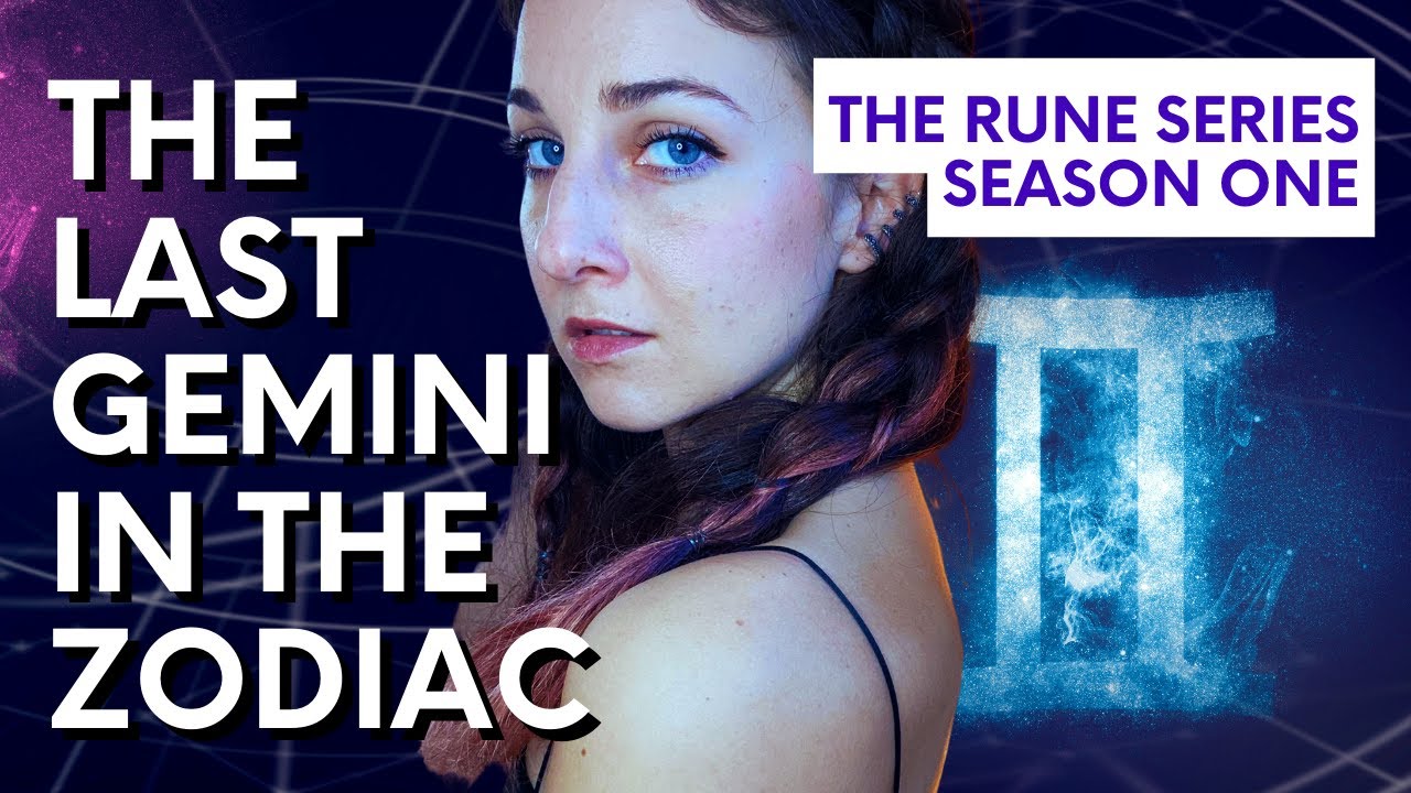 THE RUNE SERIES - SEASON 1: The Last Gemini in The Zodiac - YouTube