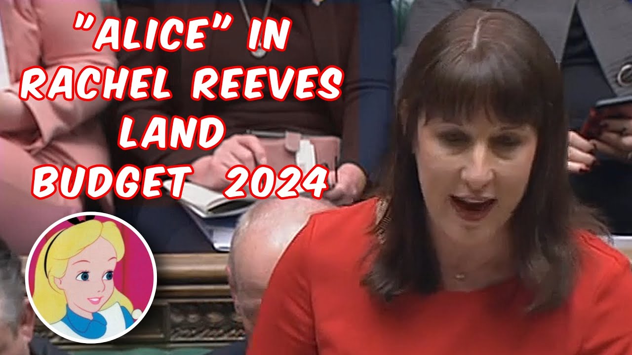 "Alice" in Rachel Reeves's land budget. Here she is in 2023, so let's ...