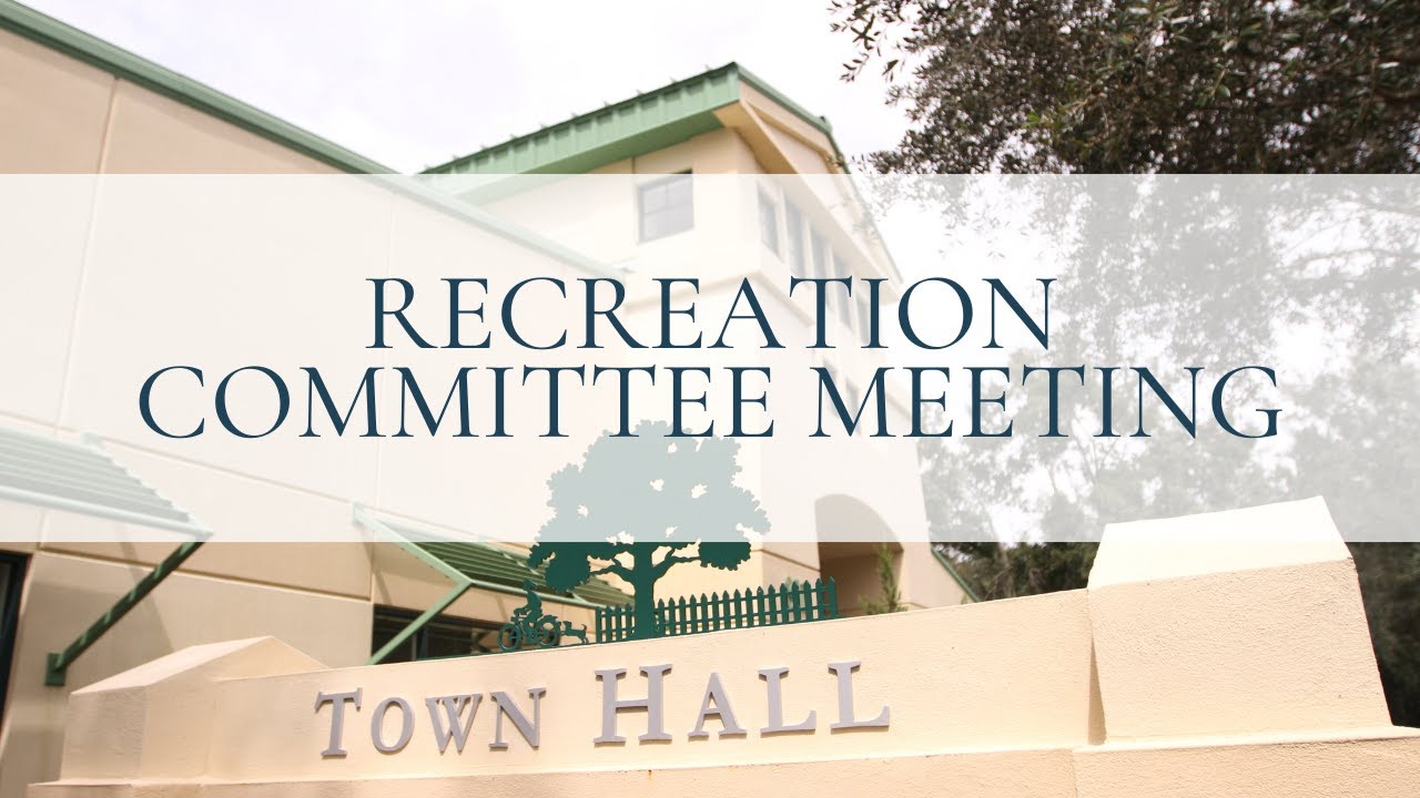 Recreation Committee Meeting - 01/21/25 - YouTube