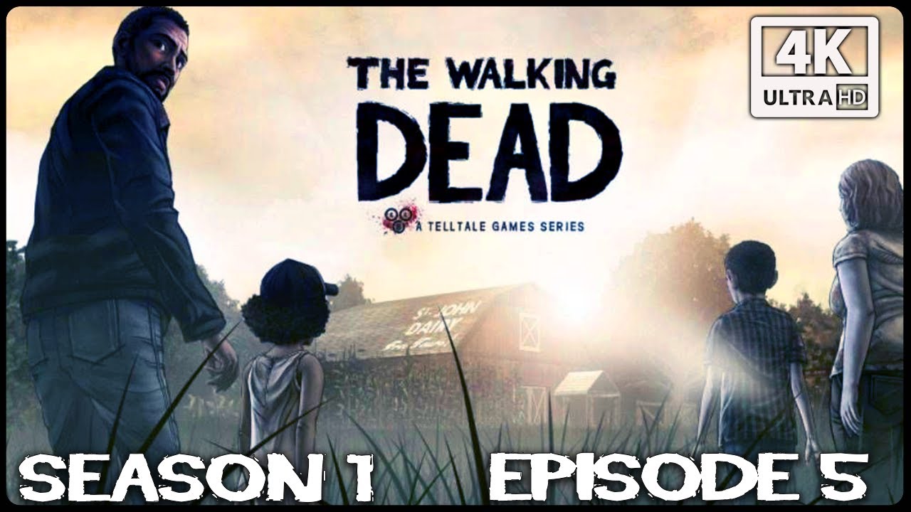 Telltale The Walking Dead Definitive Edition Full Episode 5 (Season 1 ...