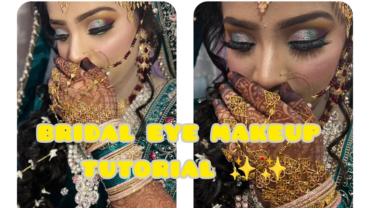 Bridal eye makeup full tutorial #bridal #eyemakeuptutorial #glittereyes ...
