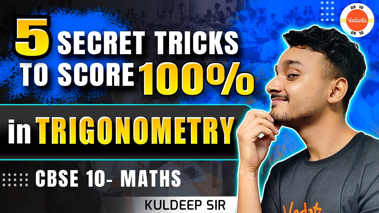 Trigonometry Class 10 Maths | 5 Secret Tricks to Score 100% | CBSE 2024 ...