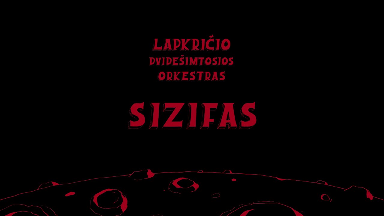 Lapkričio dvidešimtosios orkestras – Sizifas (Vaizdo klipas) - YouTube