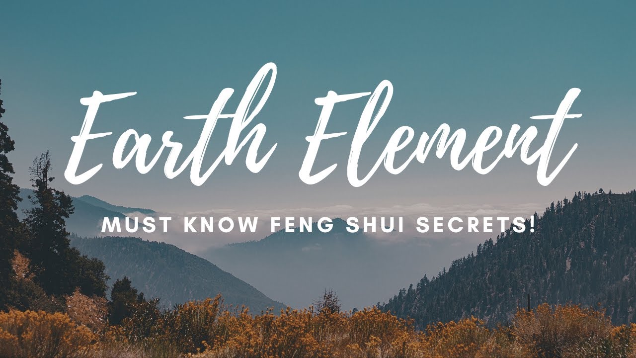 Feng Shui Secrets: Earth Element | From Stagnation to Stability - Tips ...