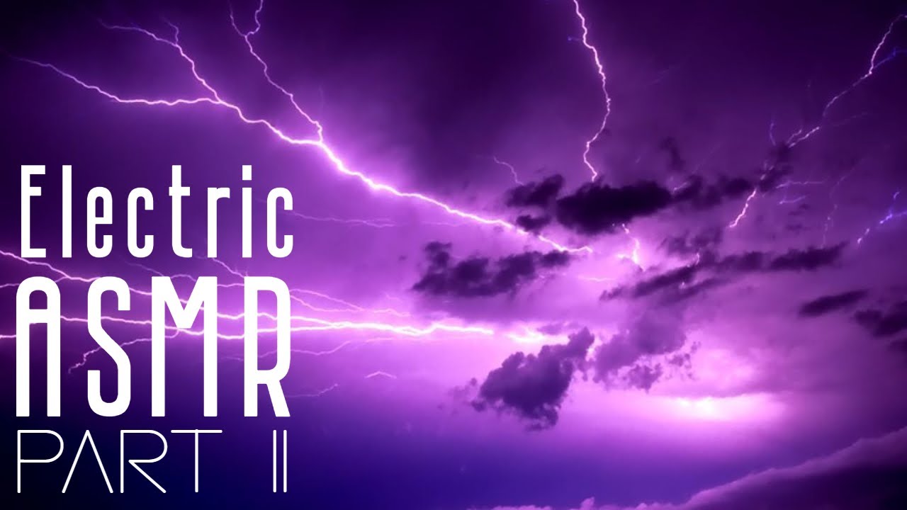 ELECTRIC ASMR-Intense Tingles Part II// ASMR ELÉCTRICO: intensas ...