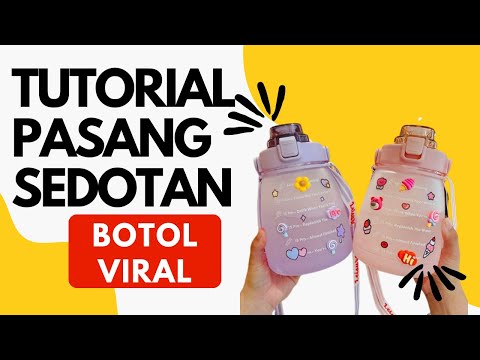 CARA PASANG SEDOTAN BOTOL VIRAL TERBARU