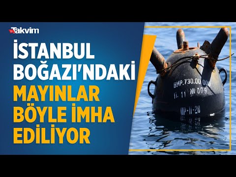 İstanbul Boğazı'ndaki mayınlar böyle imha ediliyor