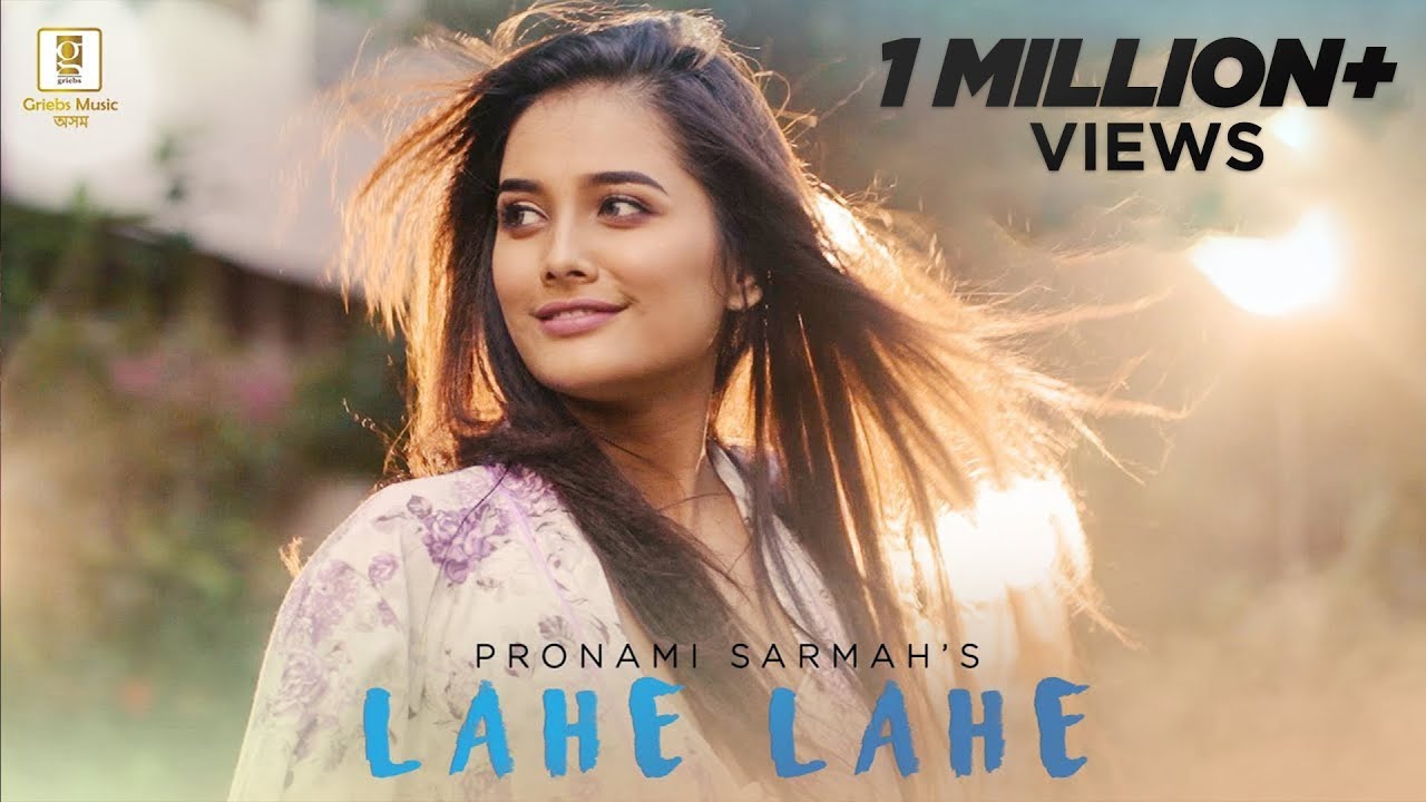 Lahe Lahe | Pronami Sarmah | Pranoy Dutta | Tiraap Simanta Medhi | New ...