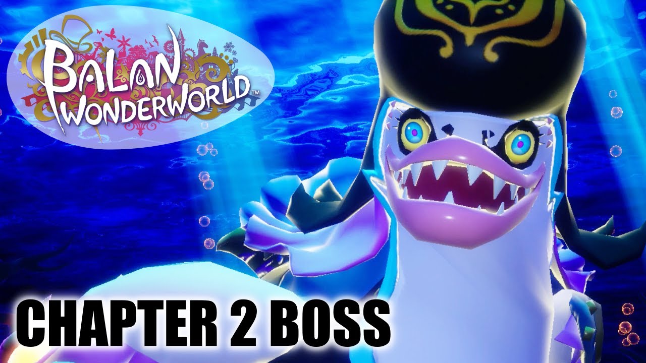 Balan Wonderworld - Chapter 2 Boss Fight - The Dolphin and the Diver ...