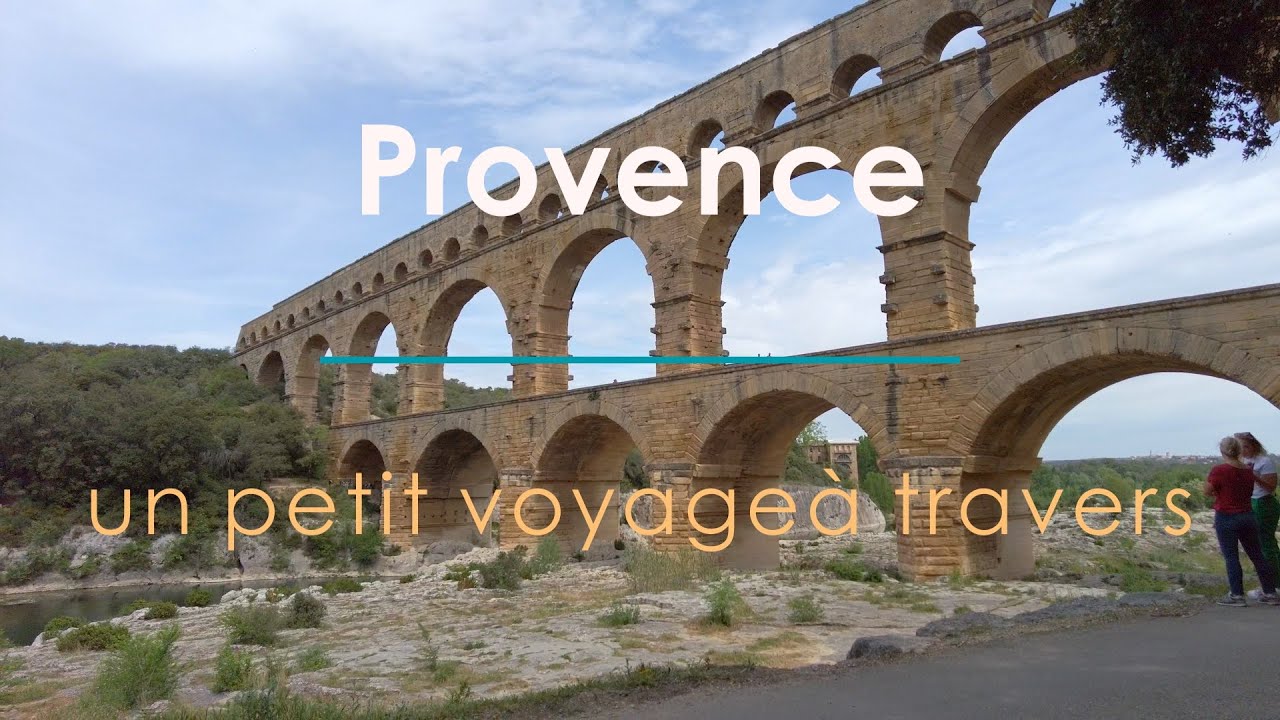 Provence - un petit voyage à travers - a little journey through - YouTube