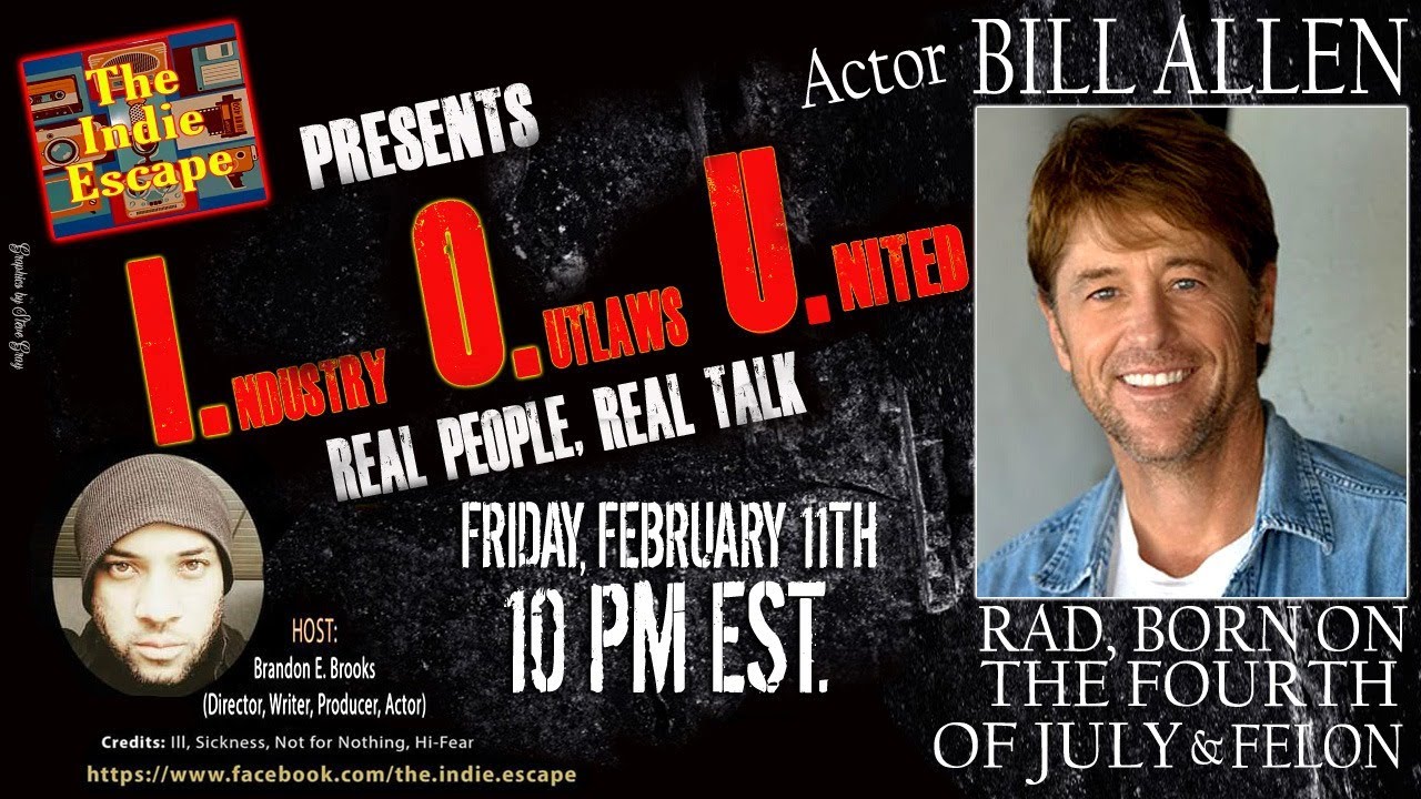 Actor Bill Allen (RAD) joins The Indie Escape Presents: Industry ...