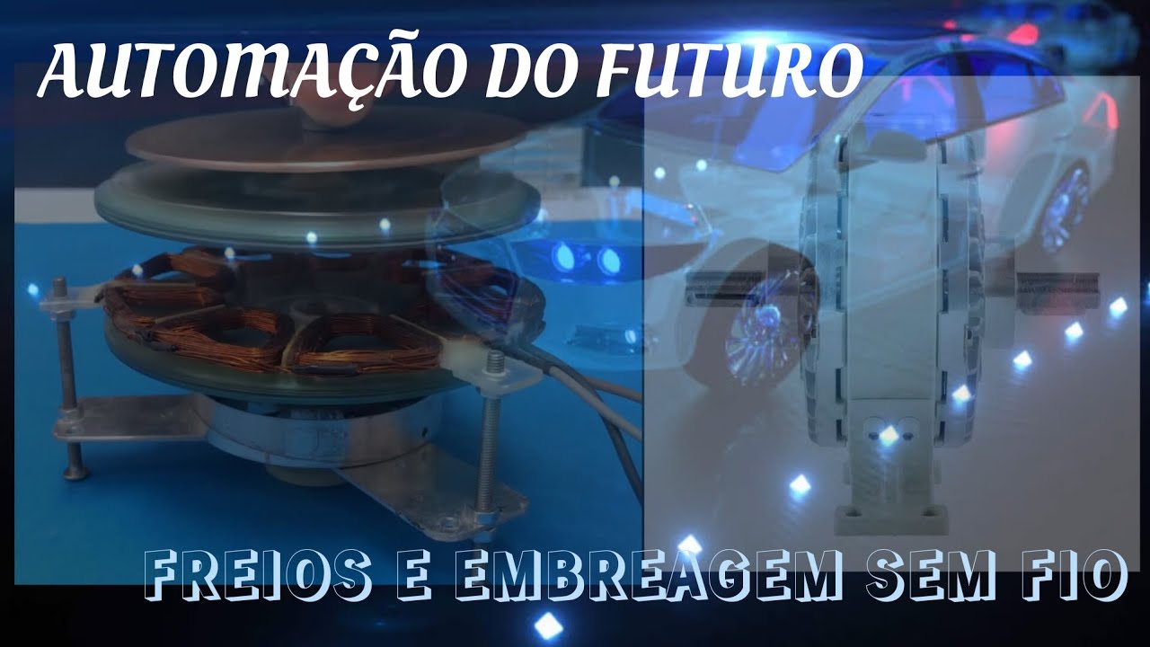 SISTEMAS DE FREIOS E EMBREAGEM SEM FIO. AUTOMAÇÃO ELETROMAGNÉTICA DO ...